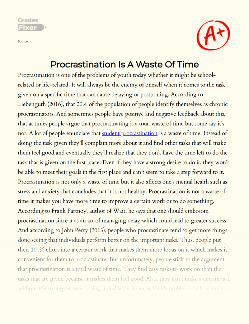 Procrastination Is A Waste Of Time Essay Example 405 Words Procrastination Is A Waste Of Time Essay Example 405 Words