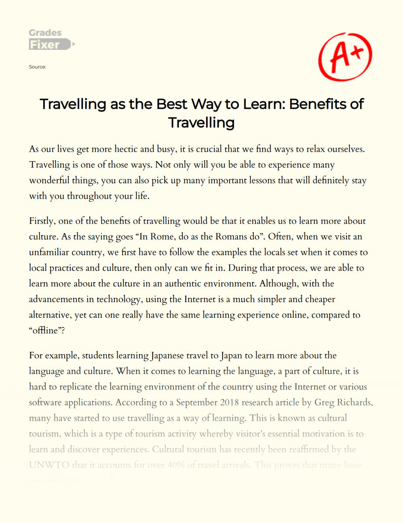 Travelling As The Best Way To Learn Benefits Of Travelling Essay 